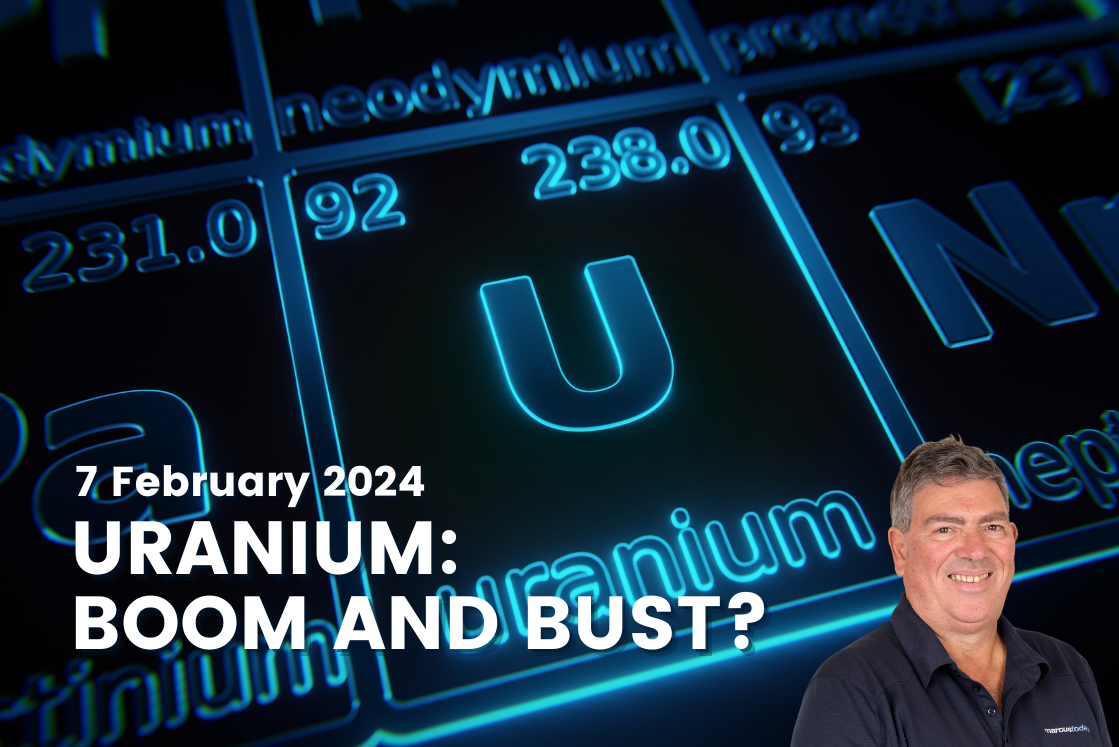 Is Uranium Going to Boom and Bust? - Marcus Today